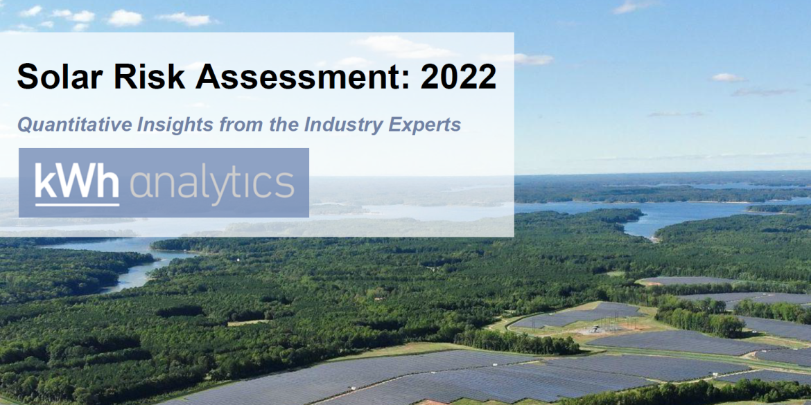 2022 Solar Risk Assessment Report: Expert insights into key risk ...